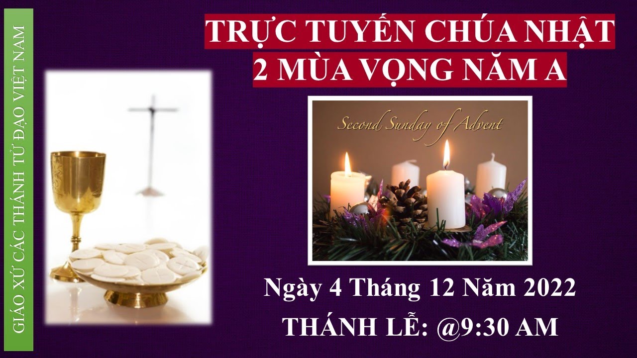CHÚA NHẬT - Sunday 12/4/2022 @9:30 AM - YouTube CHÚA NHẬT - Sunday 12/4/2022 @9:30 AM - YouTube