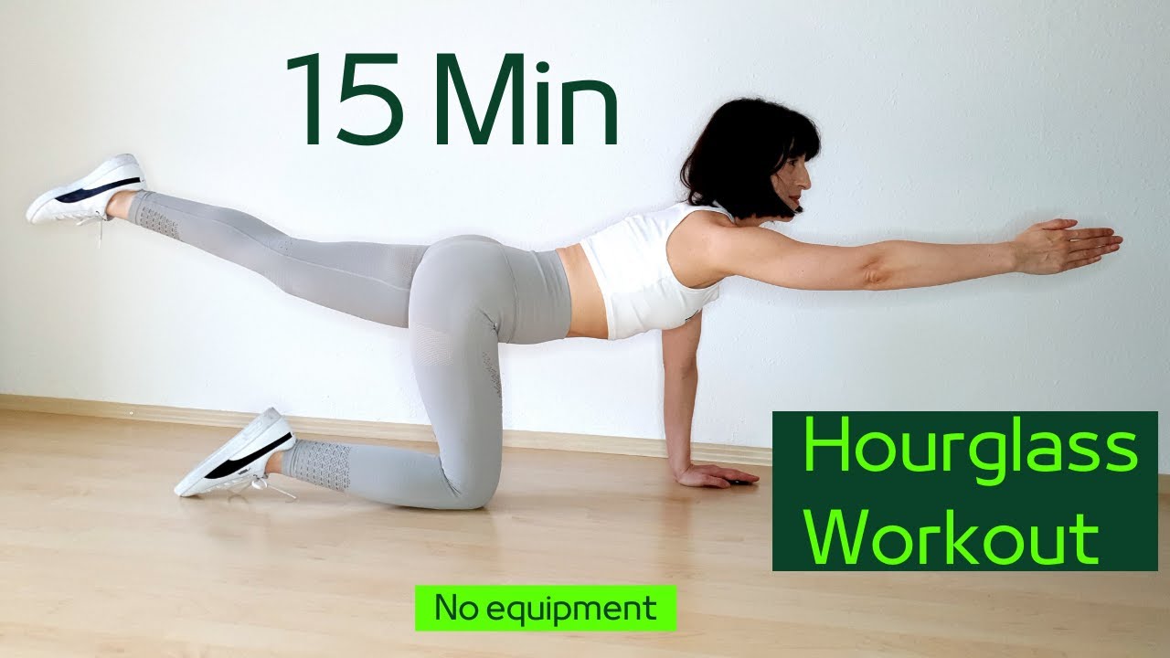 15 Min Hourglass Workout // no equipment // Ace.in.motion #hourglass ...