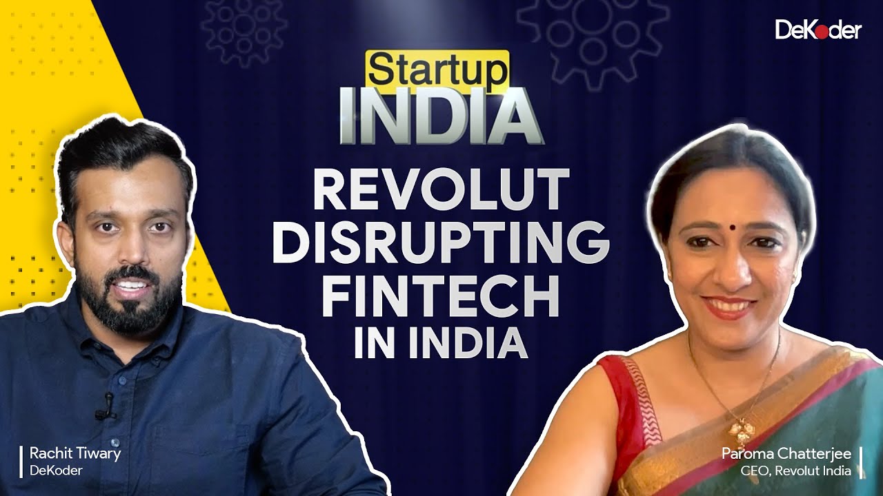 Revolut’s India Game Plan: Solve Money Movement Issue | Startup India ...