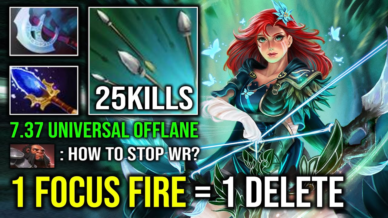 1 FOCUS FIRE = 1 DELETE Universal Raining Arrow 7 37 New Offlane Hard ...