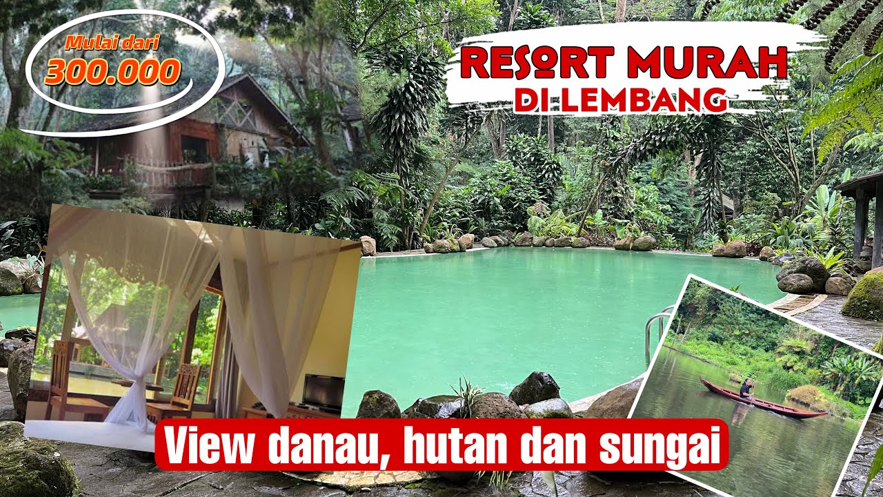 REVIEW RESORT, COTTAGE, VILLA KAYU DI TENGAH HUTAN, DANAU & SUNGAI ...