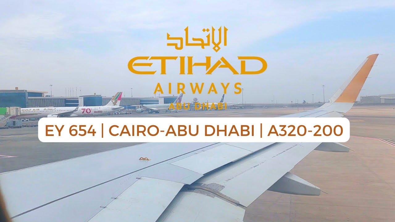 TAKE OFF FROM CAIRO AIRPORT | ETIHAD AIRWAYS EY 654 | A320 - YouTube