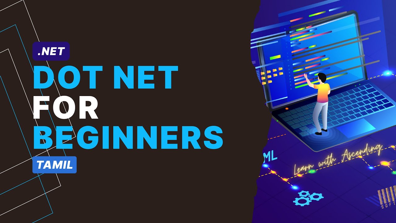 .NET CORE TAMIL IN BEGINNERS | Introduction to .NET Core | .NET ...