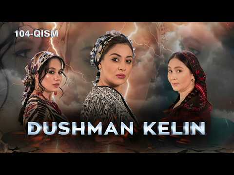 Dushman kelin 104-qism