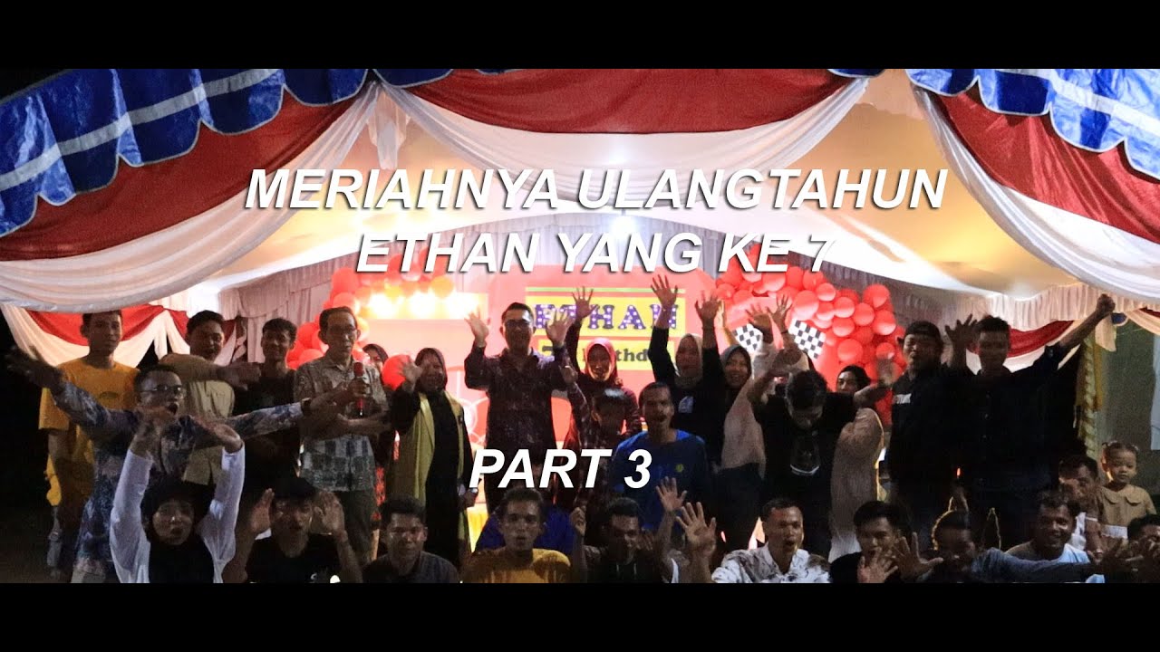 Happy Birthday Ethan Angelo Part 3 - YouTube