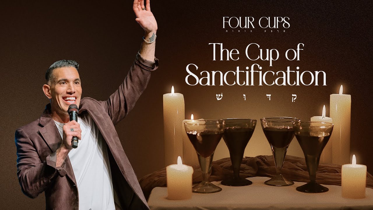 Four Cups | The Cup of Sanctification - Tim Bittle - YouTube