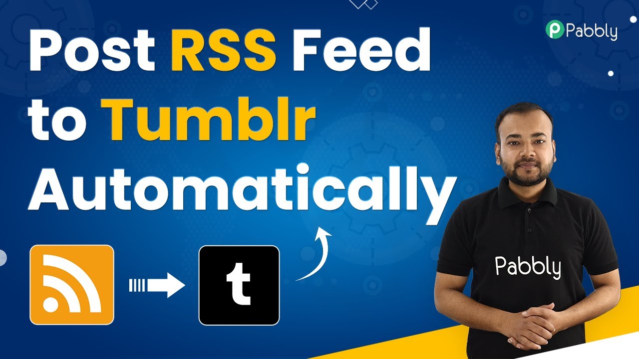 Post RSS Feed to Tumblr Automatically - YouTube