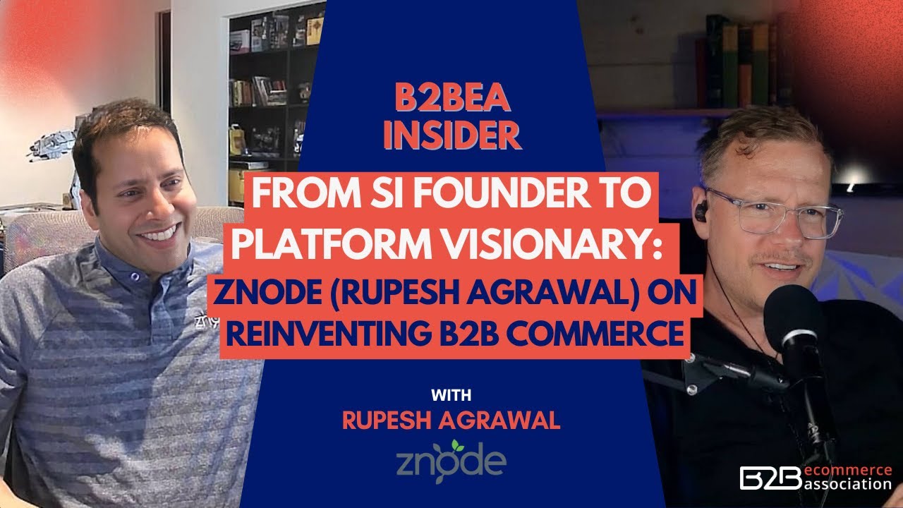 From SI Founder to Platform Visionary: Znode (Rupesh Agrawal) on Reinventing B2B Commerce - YouTube