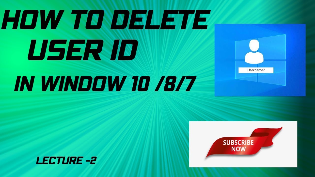 How to delete a User Account on Window 10/ 8 /7 - YouTube
