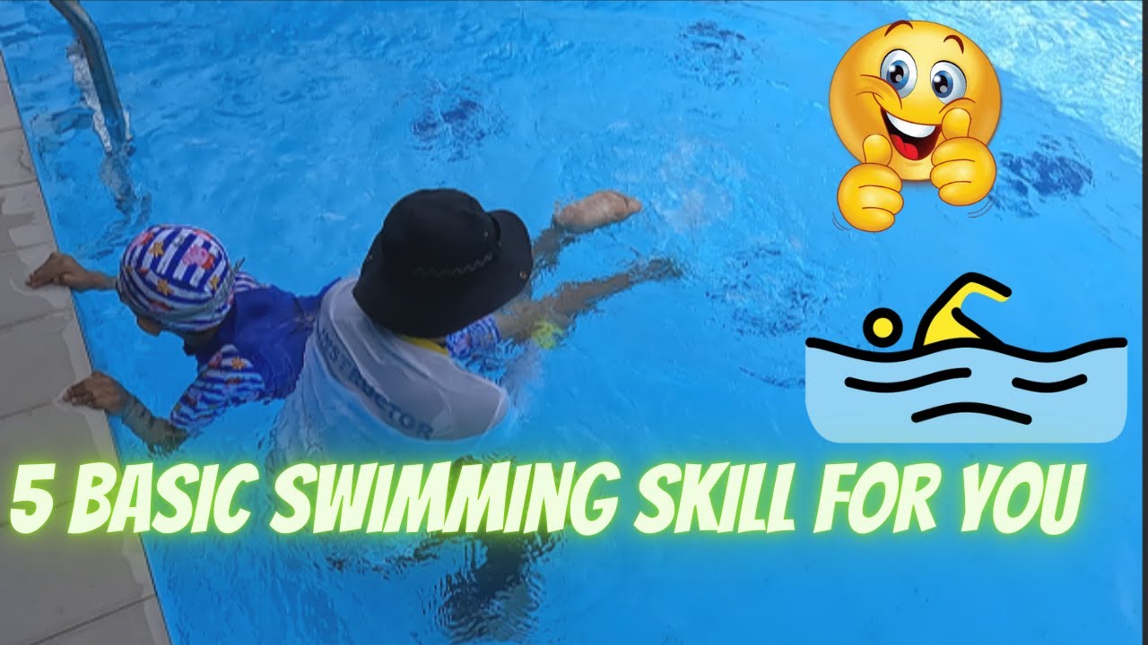 5 Basic For Swimming Skill . Best Technique For Swimming Skill. - YouTube