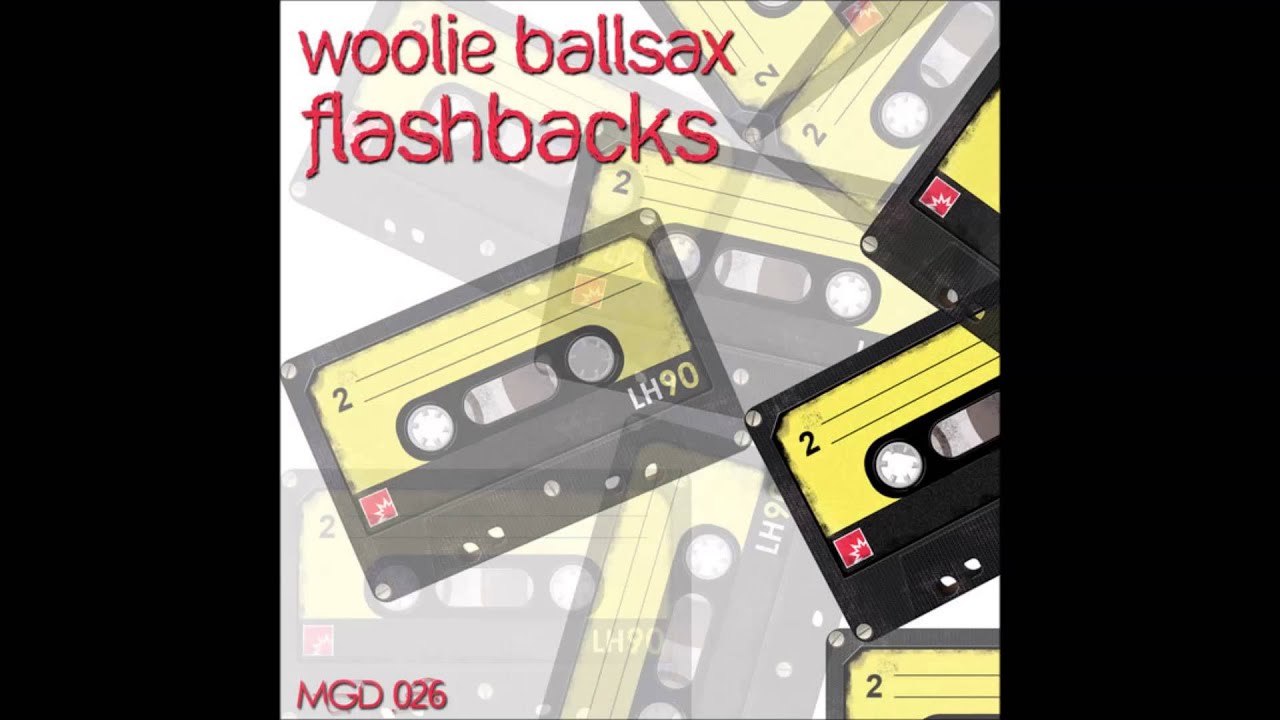 Woolie Ballsax - Flashbacks (Flashbacks) - YouTube