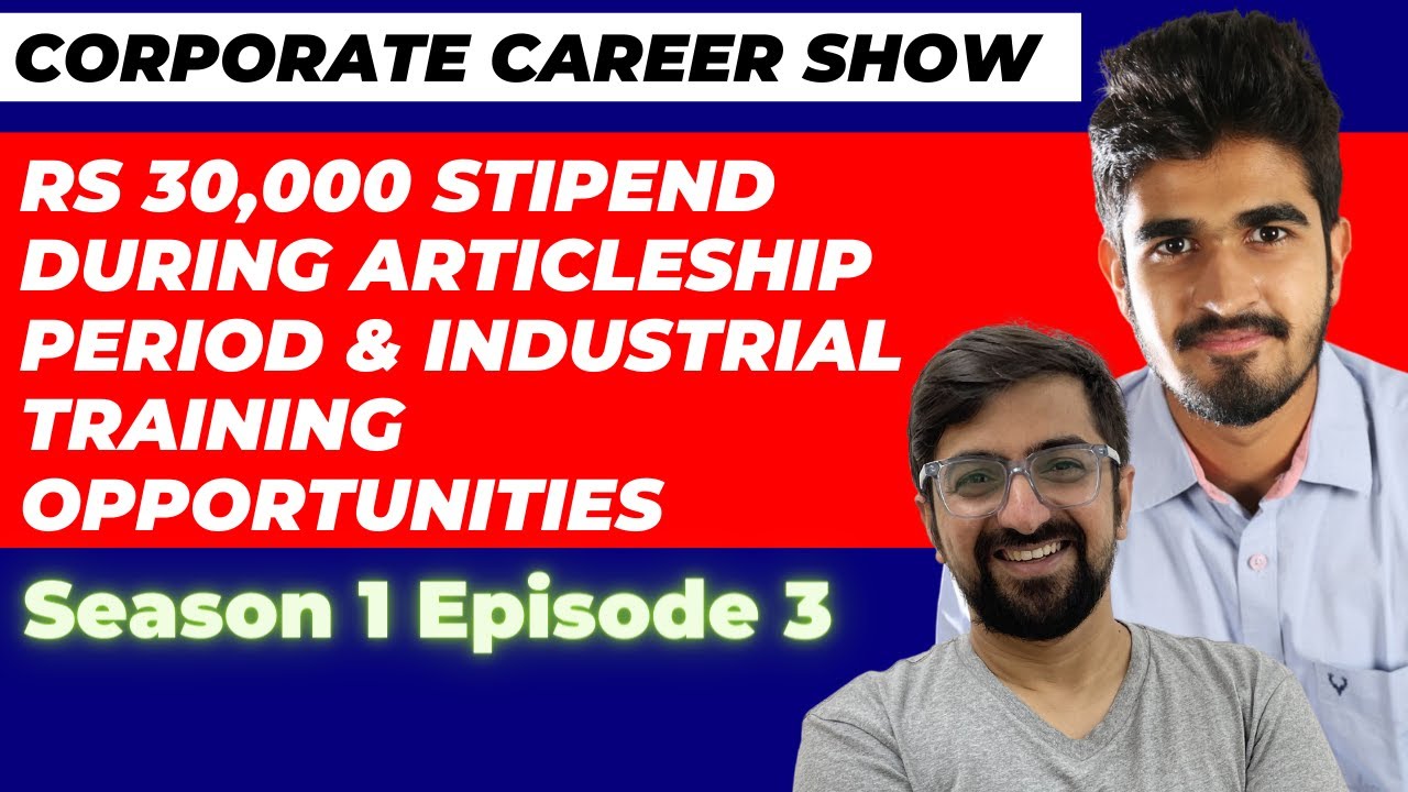 30,000 Stipend During CA Articleship | Industrial Training ...