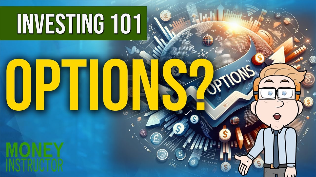 What are Options? Understanding the Basics | Money Instructor - YouTube