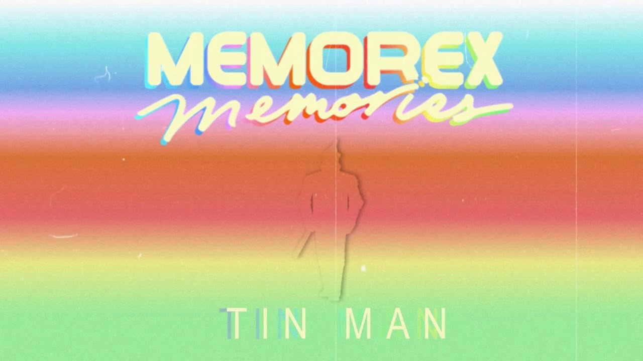 Memorex Memories - Tin Man - YouTube