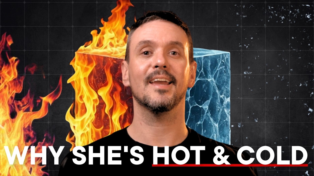 The TRUTH Behind Her Hot and Cold Behavior | How To Respond - YouTube