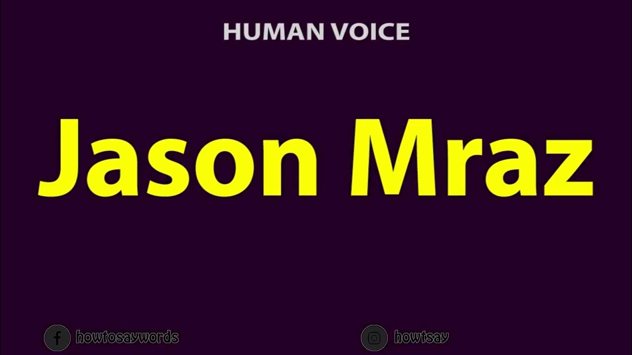 How To Pronounce Jason Mraz - YouTube