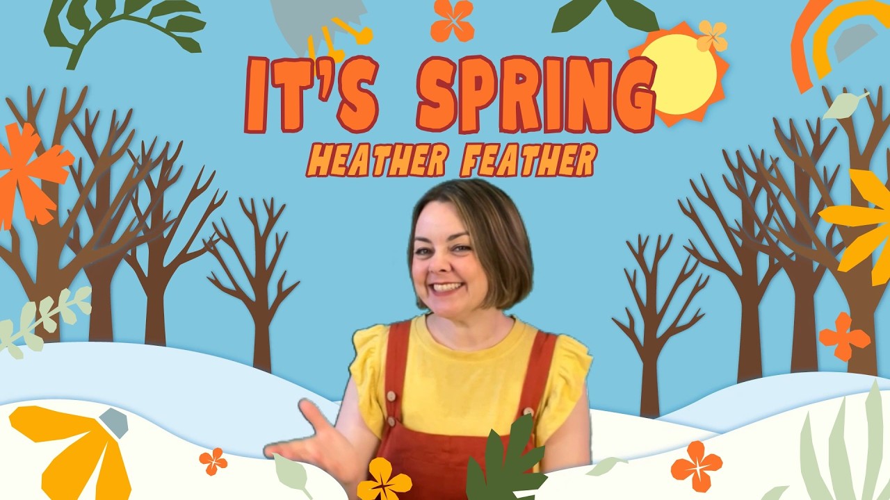 It's Spring | learn about spring | educational song for toddlers and ...