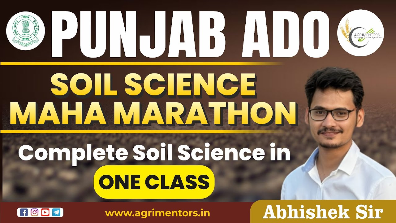 Soil Science Marathon Class | PPSC ADO 2024 | Pubjab ADO 2024 Exam | Day-13 | Abhishek Sir - YouTube