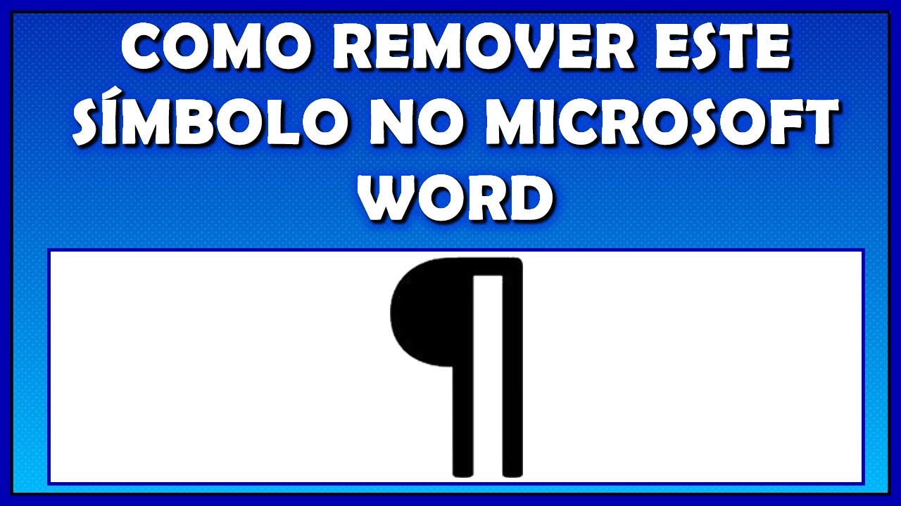 Como remover simbolo do Microsoft Word Como remover erro do Microsoft ...