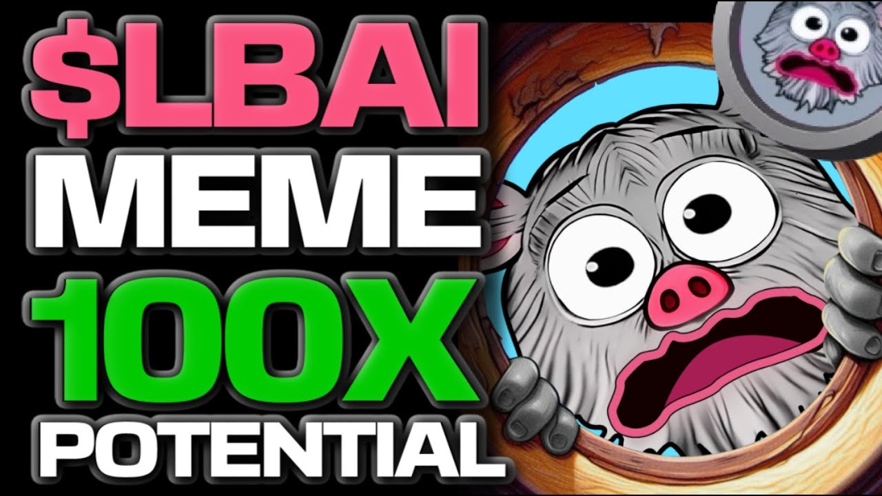 $LBAI MEME COIN HAS THE POTENTIAL TO 100X!!! - YouTube