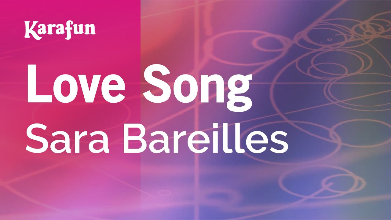Love Song - Sara Bareilles | Karaoke Version | KaraFun - YouTube