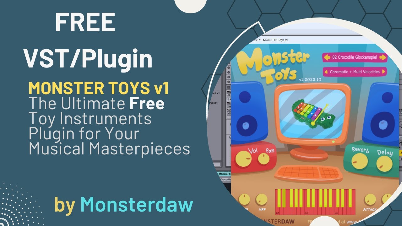 MONSTER TOYS v1 - FREE Toy Instruments VST/Plugin by MonsterDaw #MONSTERTOYSv1 #MonsterDaw - YouTube