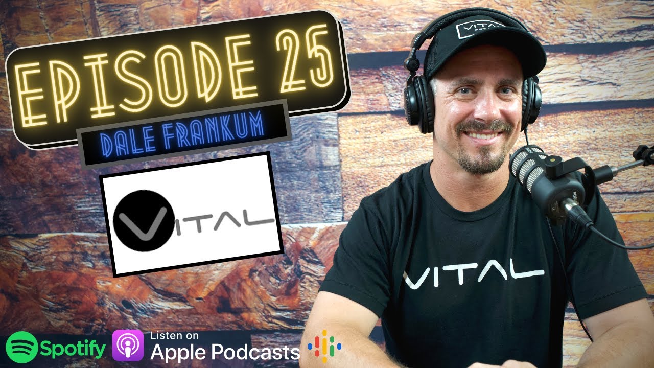 Dale Frankum II | Vital Functional Fitness | Episode 25 - YouTube