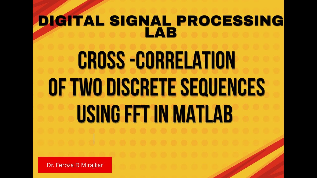 Cross-correlation of two discrete sequences Using FFT in MATLAB - YouTube