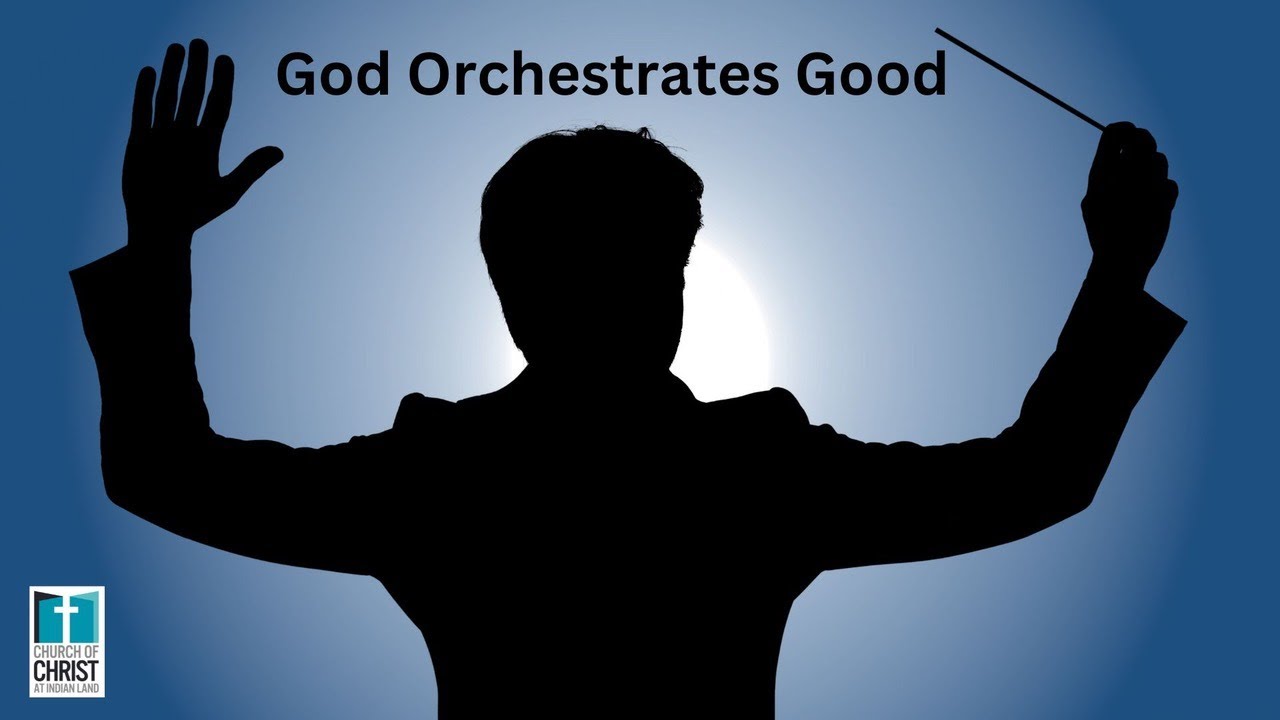 God Orchestrates Good - YouTube