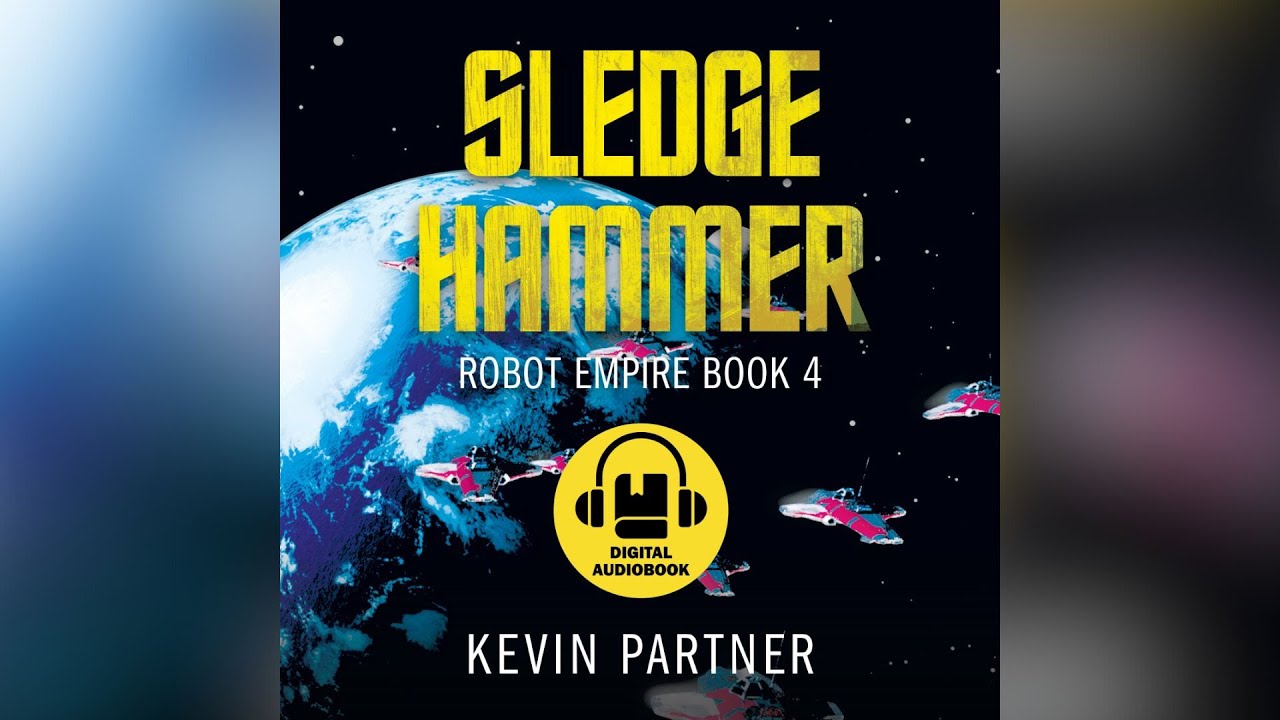 Sledgehammer Audiobook. Robot Empire book 4. A classic space opera ...