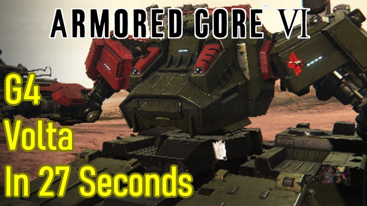 Armored Core 6 G4 Volta Cannon Head arena battle in 27 seconds 17/C ...