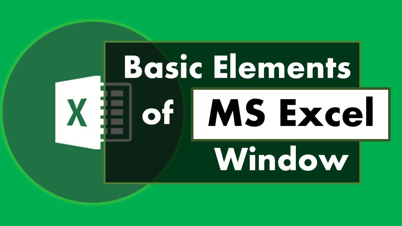Basic Elements of Microsoft Excel - YouTube