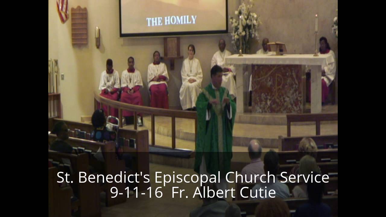 St. Benedict's Episcopal Church Service 9-11-16 - Father Albert Cutié ...