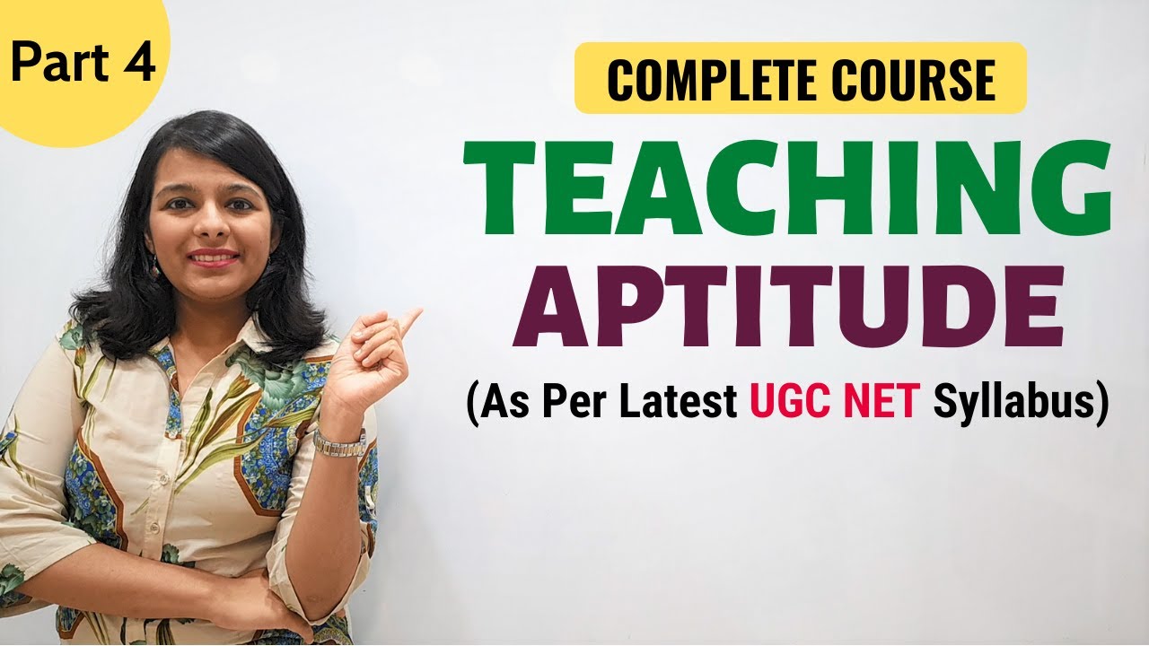 Teaching Aptitude: As per Latest NTA UGC NET Paper 1 Syllabus (Part 4 ...