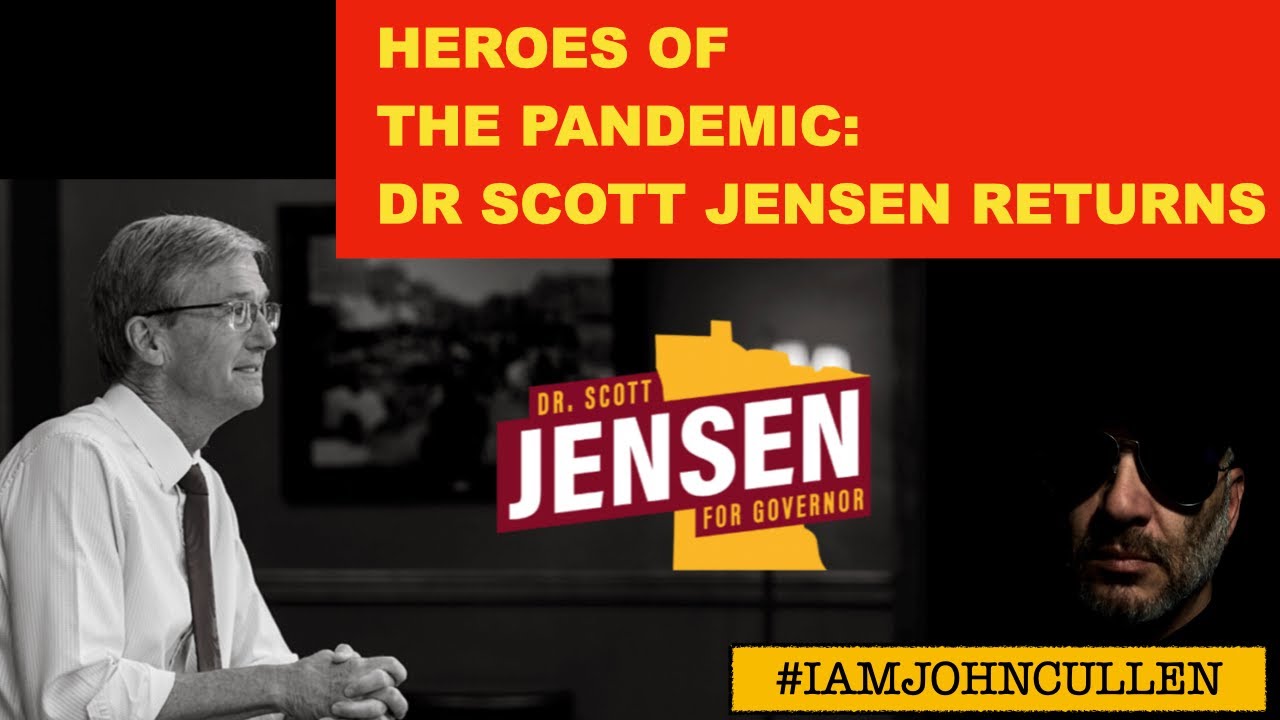 Heroes of the Pandemic: Dr Scott Jensen Returns - Hypothetically ...