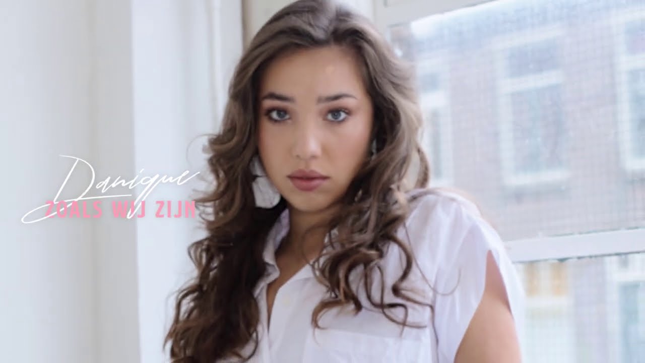 Danique feat. Mael - Zoals Wij Zijn - YouTube