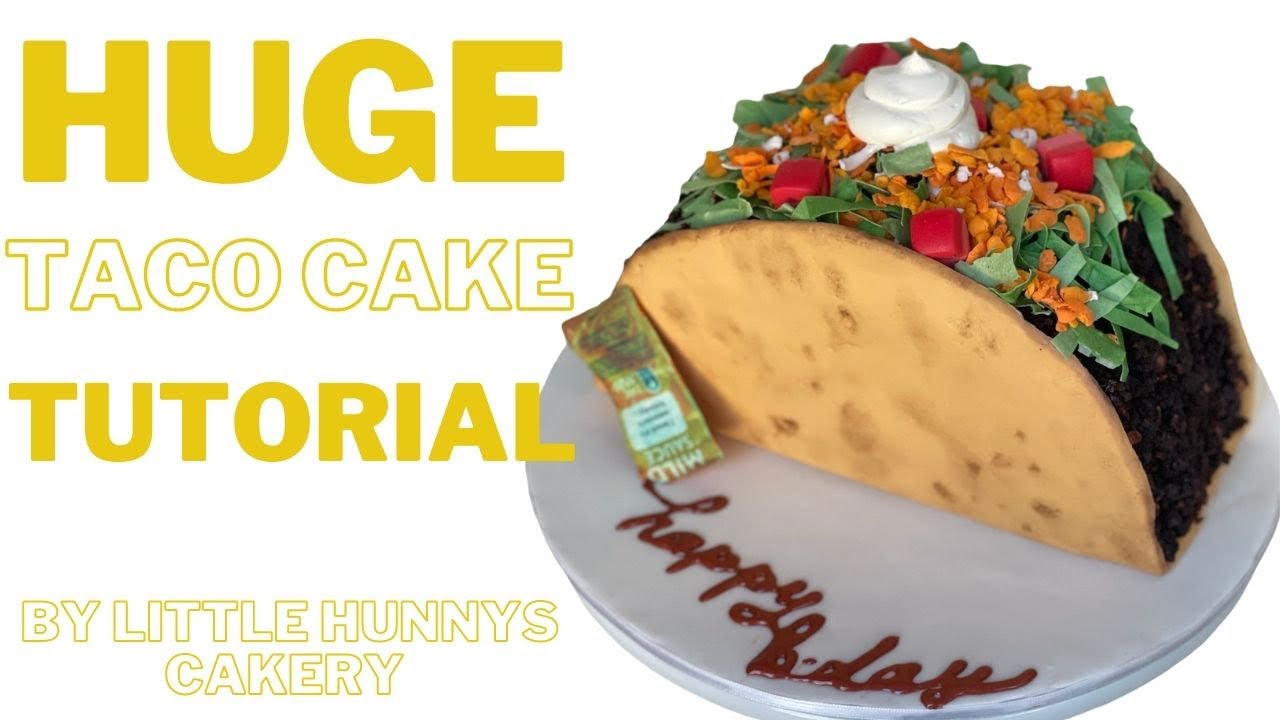 Huge Taco Cake tutorial! | How to make a big taco cake - YouTube
