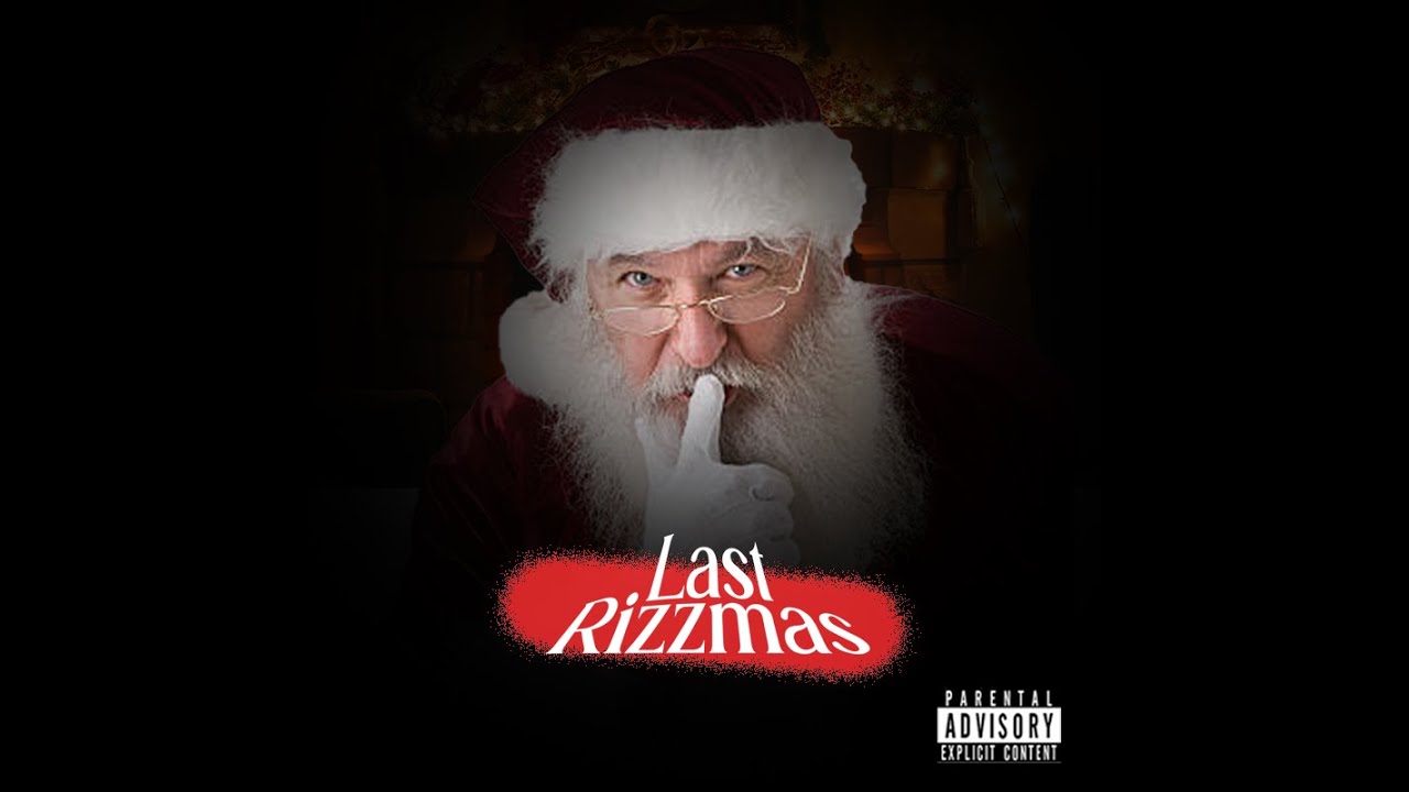 Last Rizzmas (A Christmas Gift) - YouTube