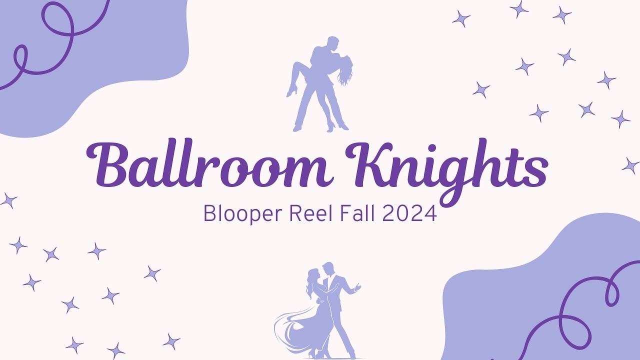 Ballroom Knights Blooper Reel Fall 2024 - YouTube