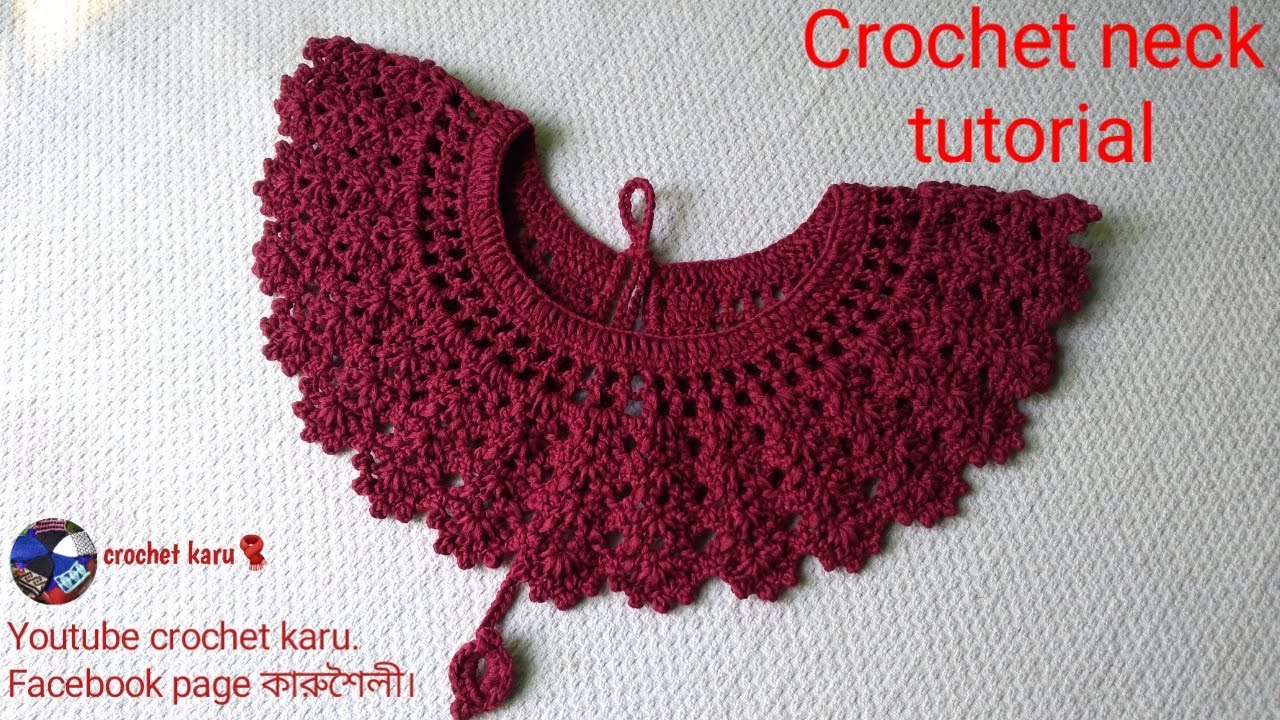 6.New design crochet neck tutorial.নতুন ডিজাইনের ক্রোশেট গলা ...