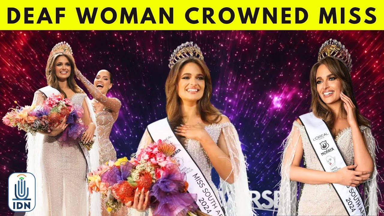 First deaf crowned as Miss South Africa 2024 | IDNews - YouTube