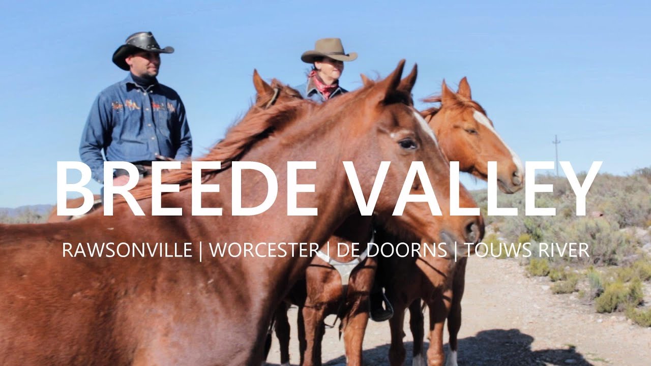 An introduction to the Breede Valley - Rawsonville, Worcester, Hex ...
