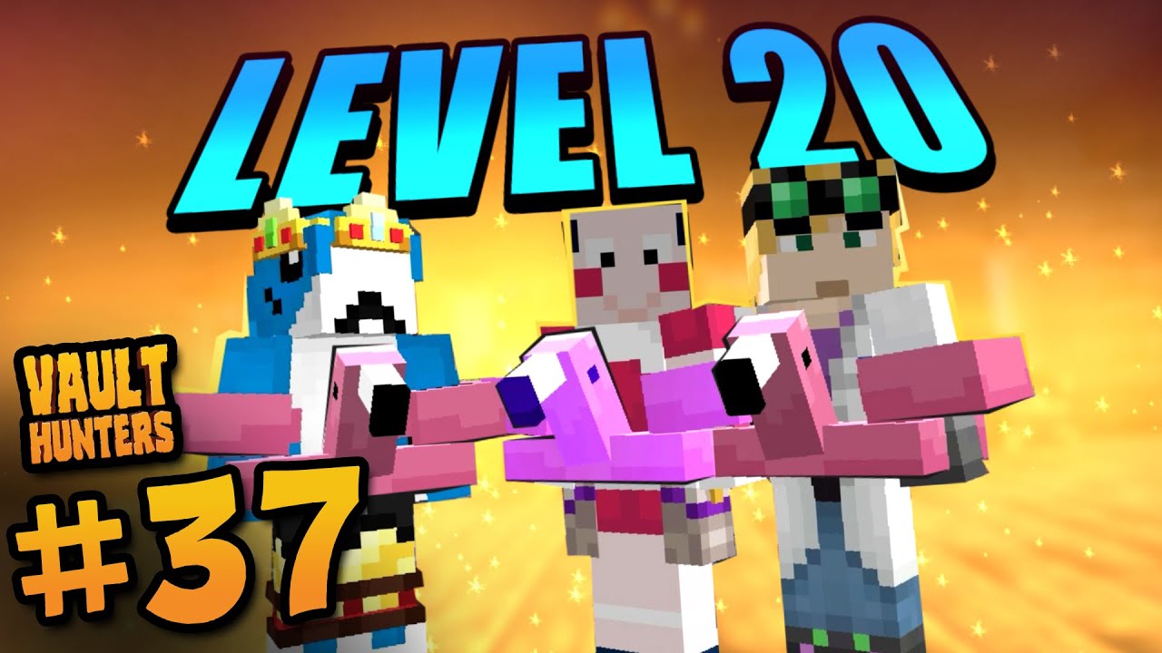 Level 20 Vault - NO Beginners Grace! - MINECRAFT VAULT HUNTERS 2 SMP #37 - YouTube