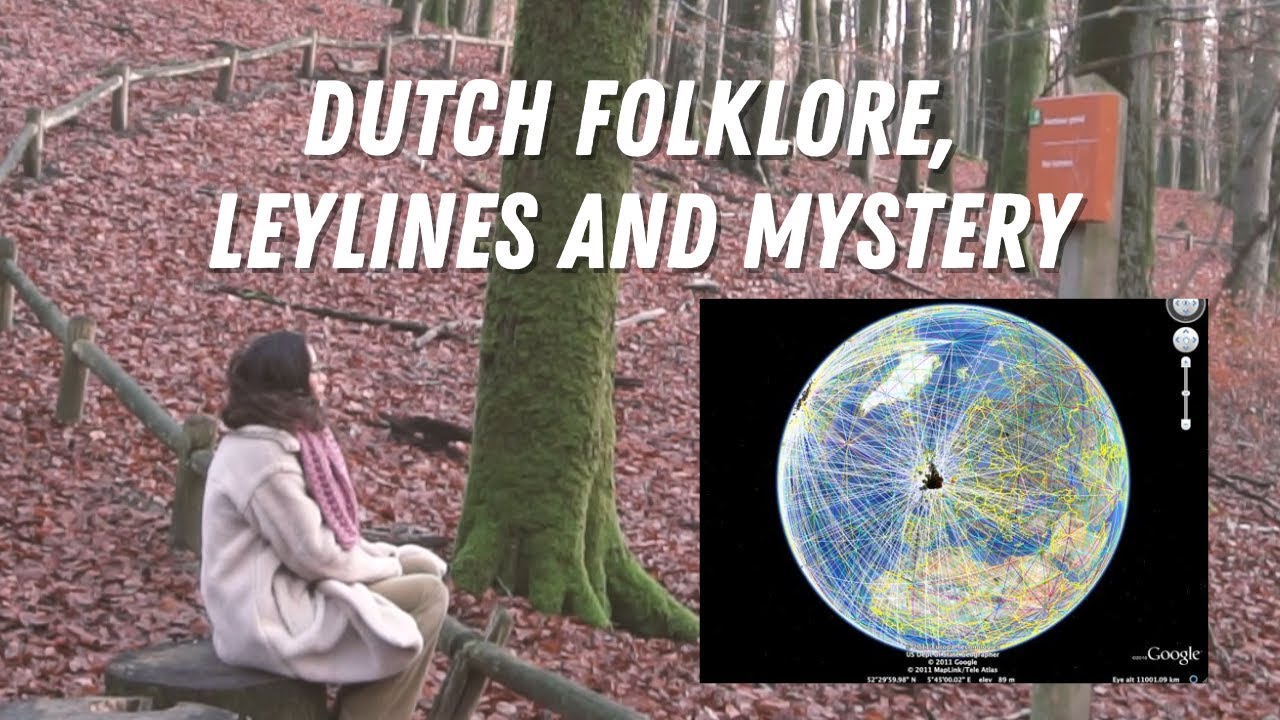 Dutch folklore, leylines and mystery - YouTube