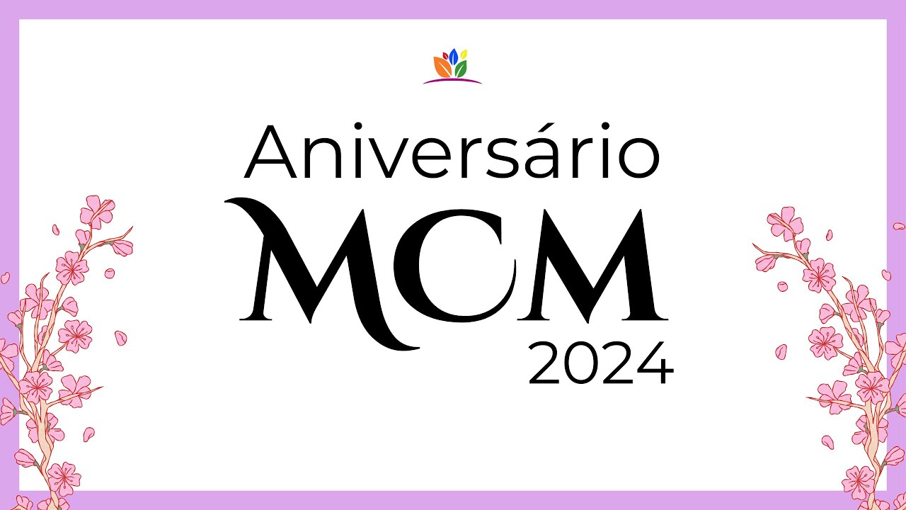 Aniversário MCM 2024 - YouTube