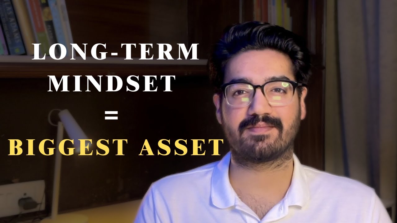 Why a Long-Term Mindset is Your Biggest Asset in Investing - YouTube