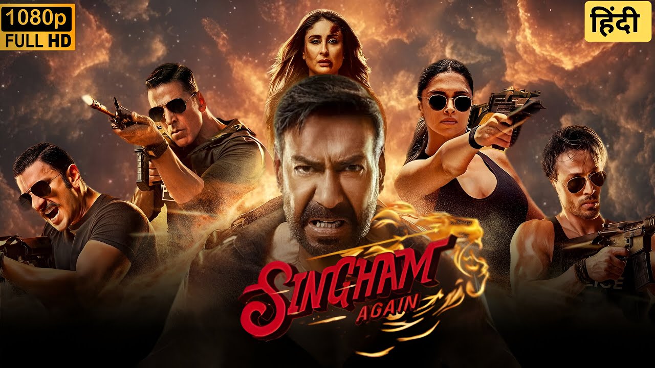 Singham Again Full HD | Ajay Devgn, Kareena Kapoor Khan, Deepika ...