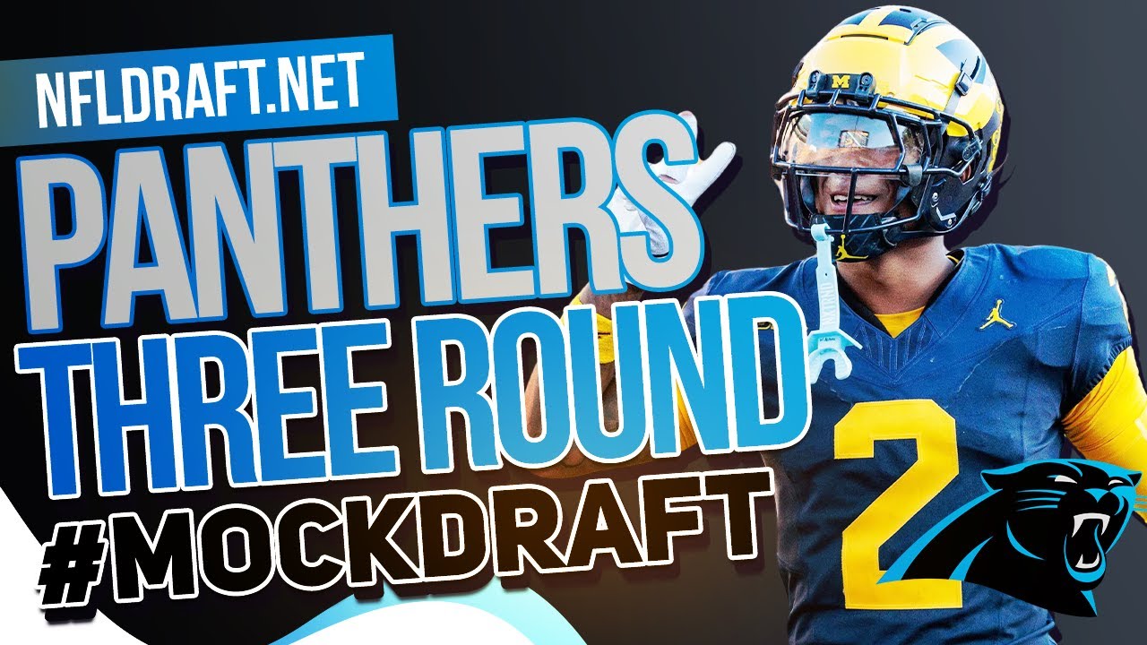 Carolina Panthers 3-Round Mock Draft: Will Johnson or Pass Rush Reach ...