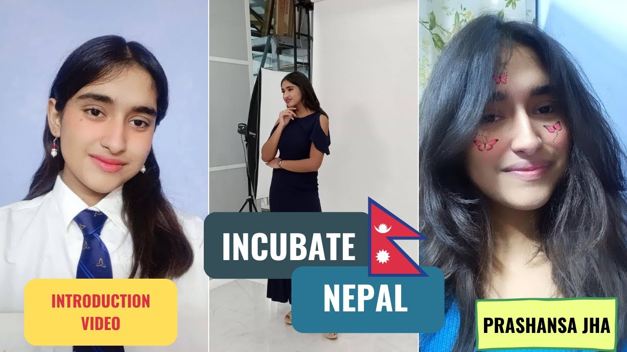 Introductory Video | Incubate Nepal | Prashansa Jha - YouTube