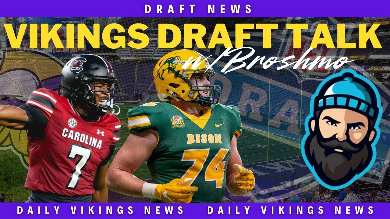 Vikings NFL Draft Talk with Special Guest Broshmo - YouTube